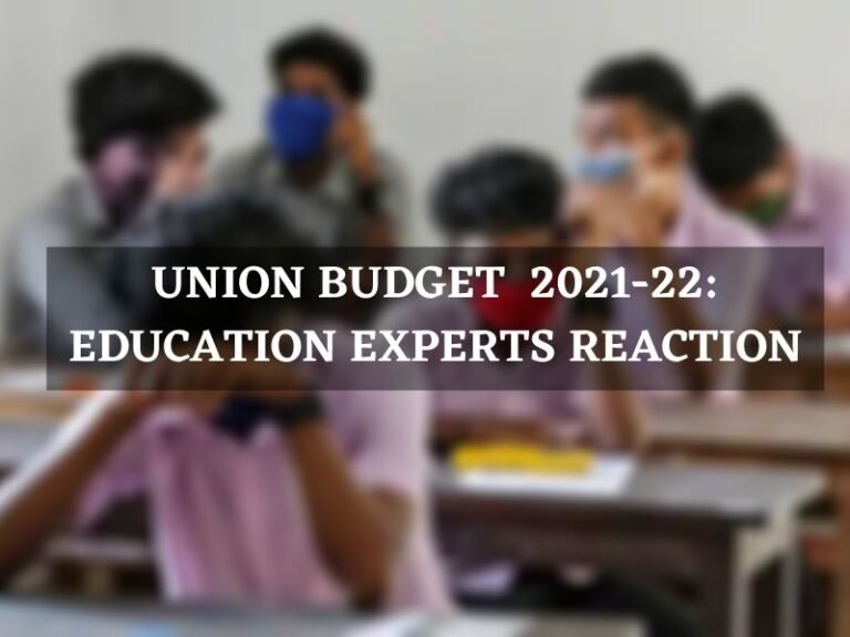 Union Budget 2021: Mixed reactions by education experts
