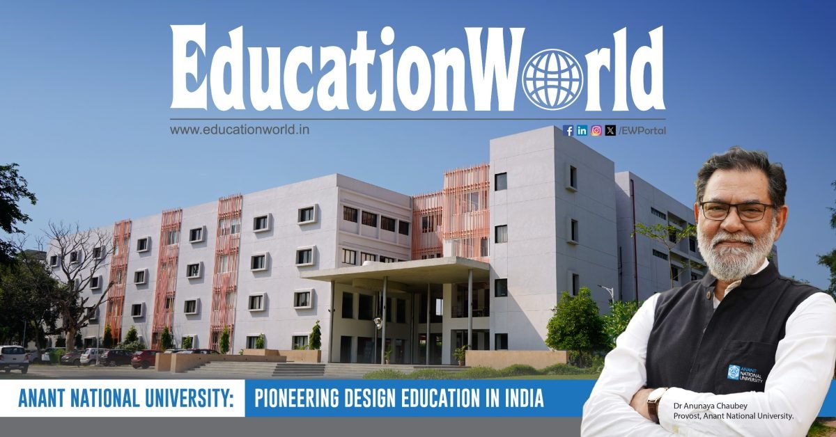 Anant National University: Pioneering Design Education in India ...